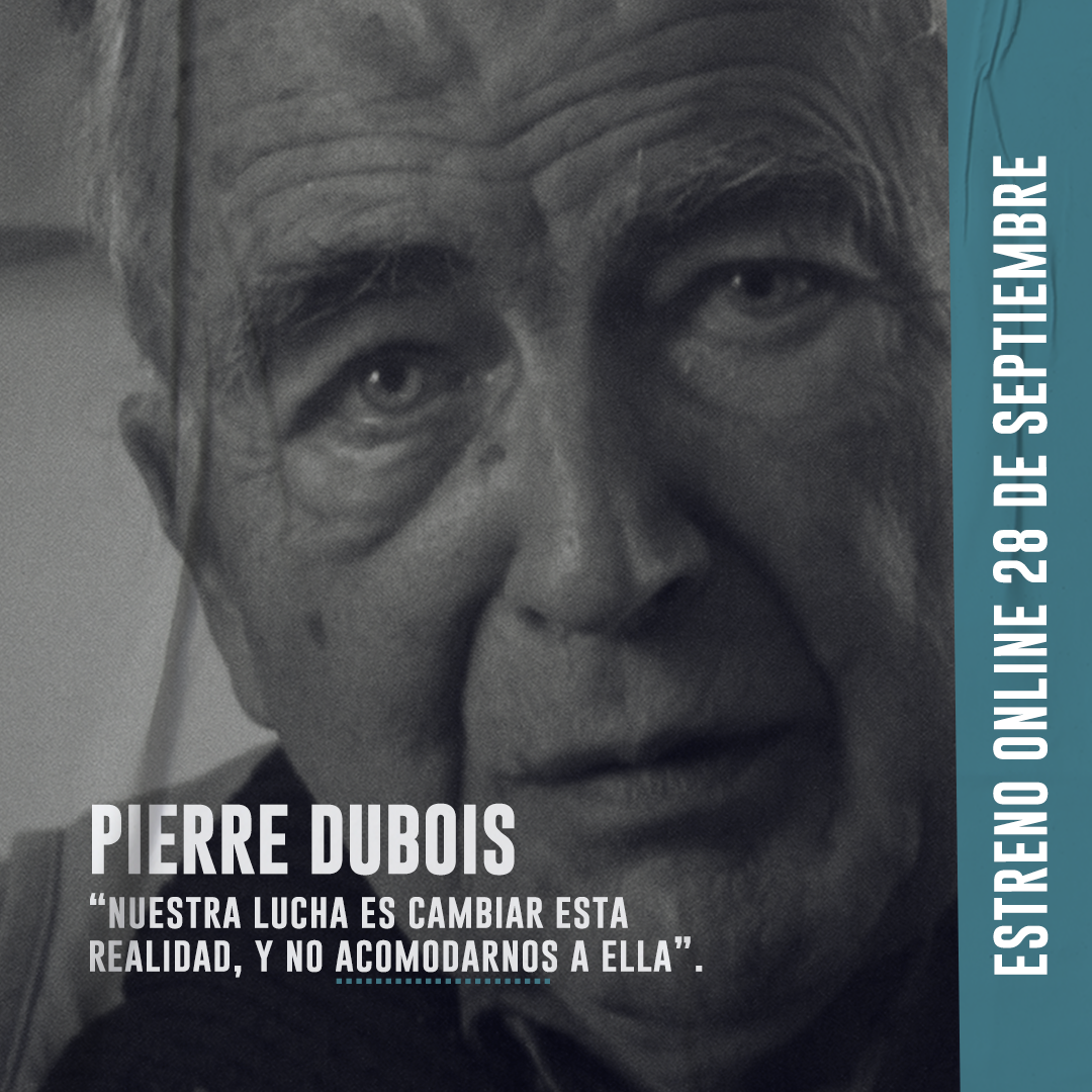 Estreno: La Victoria del Pueblo, documental sobre la vida de Pierre ...